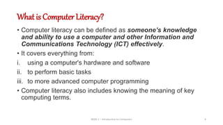 GS 102: COMPUTER LITERACY -MOD 1 - INTRODUCTION TO COMPUTERS.pptx