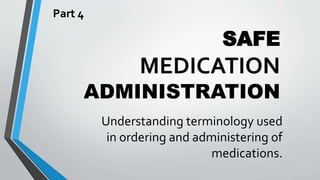 Safe Administration of Medication | PPTX