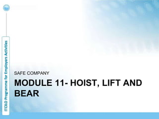 Hoist,Lift and Bear Safety | PPT