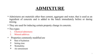 MOD 1 ADMIXTURES, types and benefits.pptx