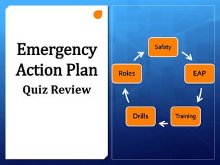 Emergency Action Plan Training Review | PPT