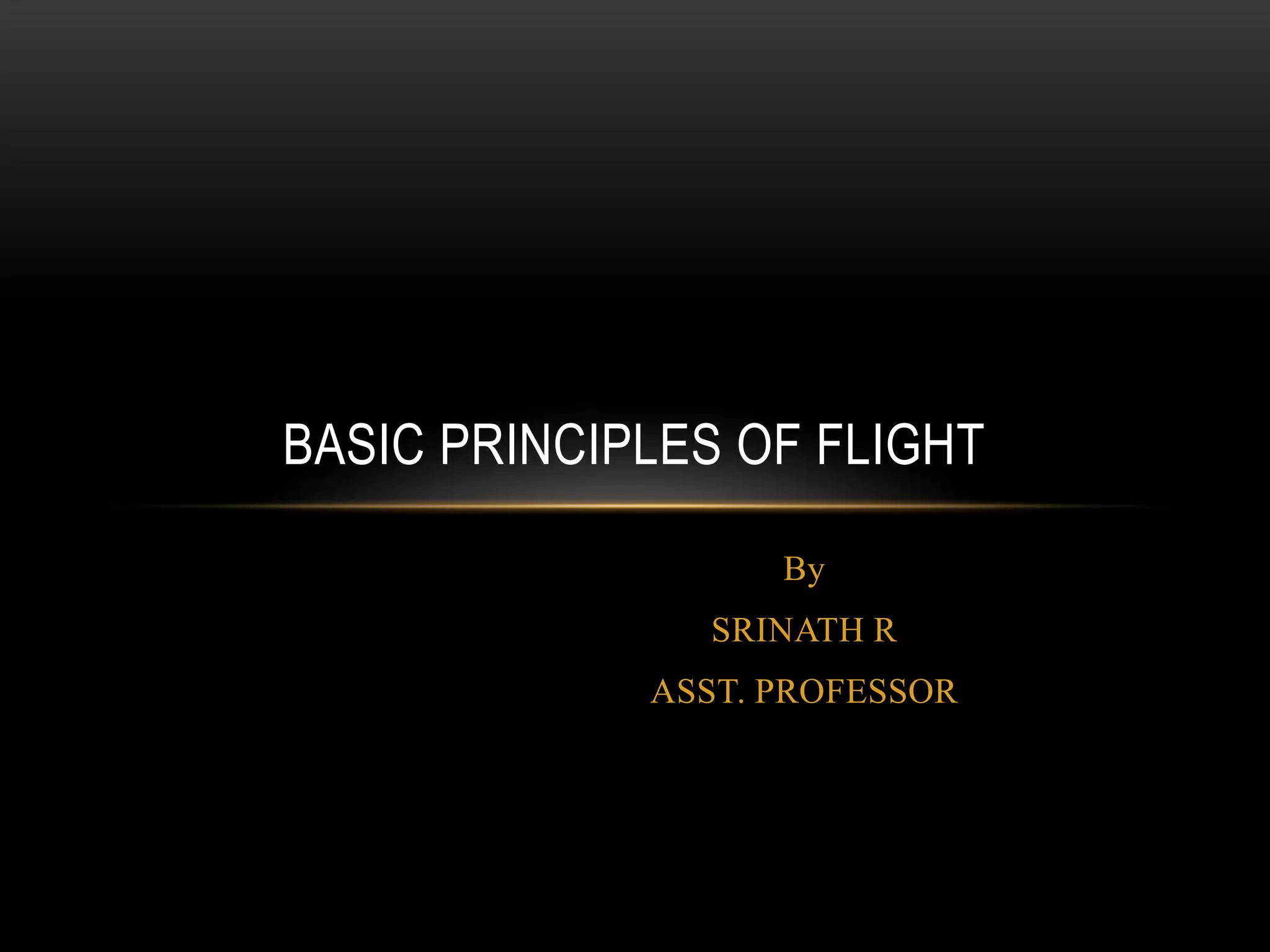 Mod2_Basic principles of flight.pdf | Physics | Science