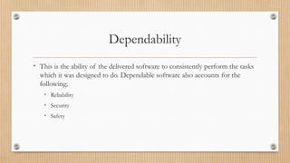 Attributes of 'well - engineered' software product | PPT