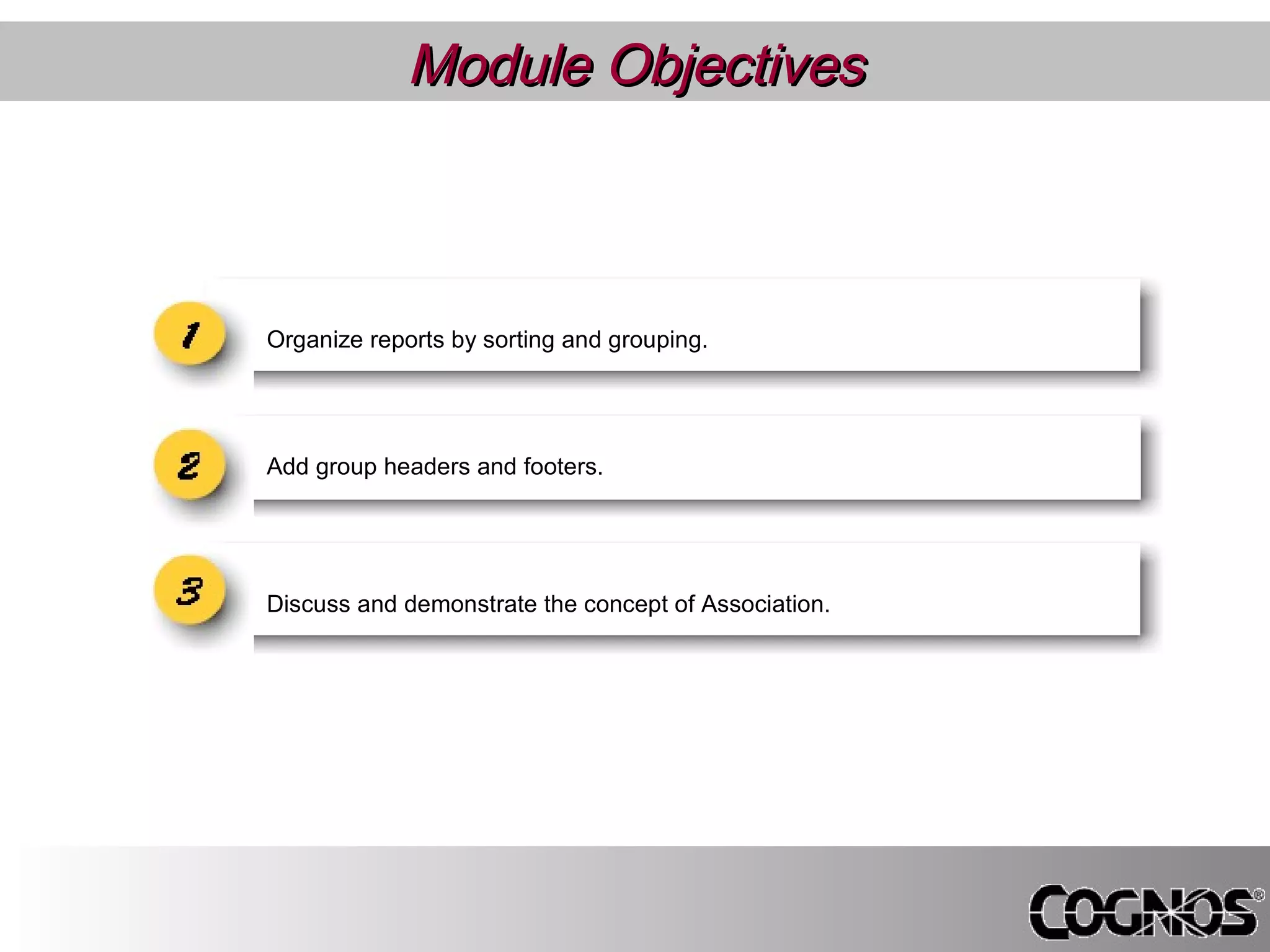 cognos module 2 organizing data | PPT