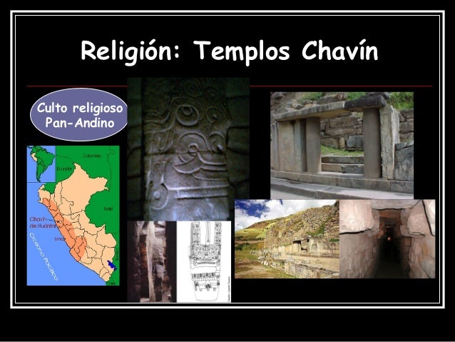LA CULTURA CHAVIN
