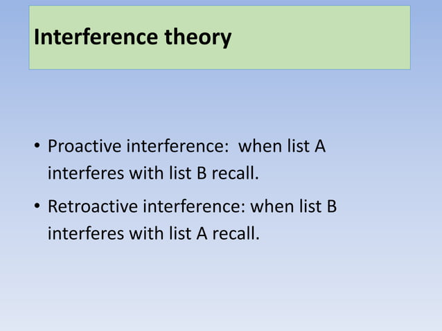 Mod 3 forgetting interference theory | PPTX | Brain and Nervous System ...