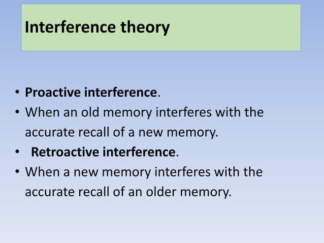 Mod 3 forgetting interference theory | PPTX | Brain and Nervous System ...