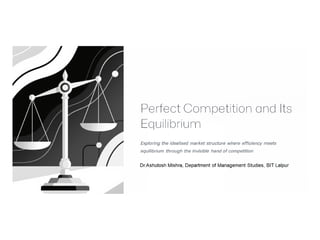 Understanding Perfect Competition Competition | PPTX