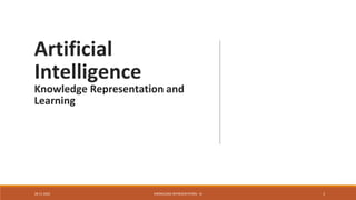 Artificial intelligence knowledge representation and learning | PPT