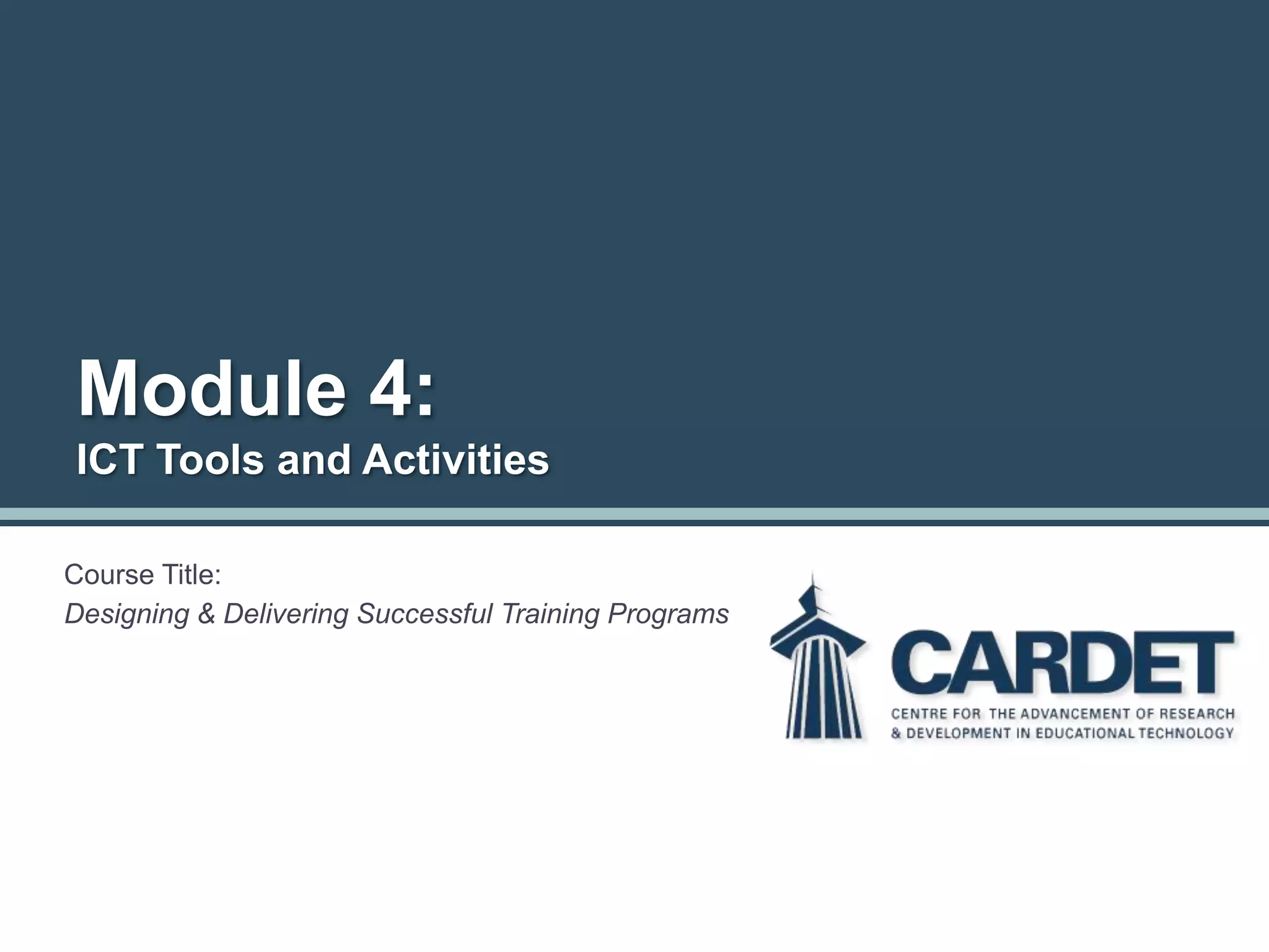 Module 4: ICT Tools and Activities | PPT