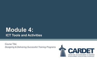 Module 4: ICT Tools and Activities | PPT