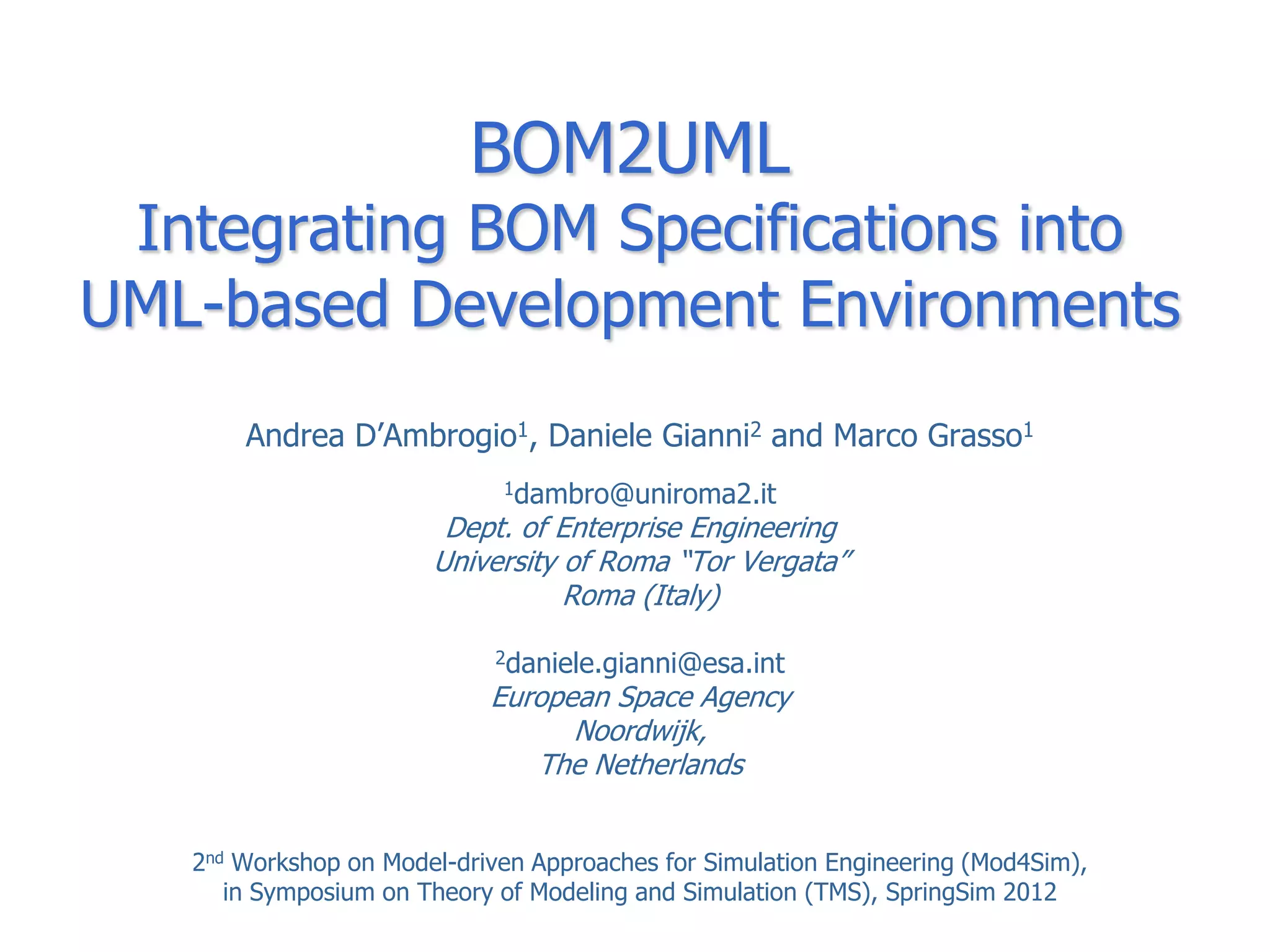 BOM2UML: Integrating BOM Specifications into UML-based Development Environments | PPT