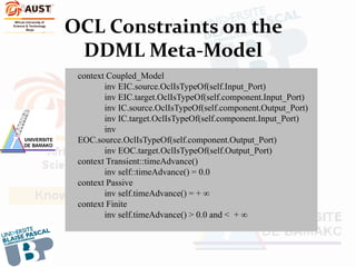 The DEVS-Driven Modeling Language: Syntax and Semantics Definition by Meta-Modeling and Graph ...