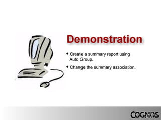 Cognos Module 4 summarizing data | PPT