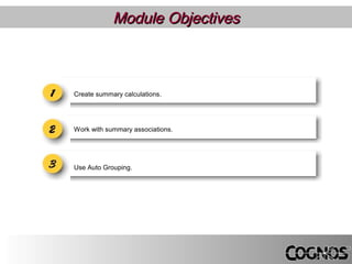 Cognos Module 4 summarizing data | PPT