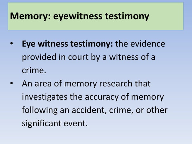 Mod 6 eyewitness testimony | PPTX | Law