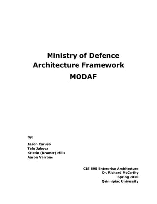 MODAF- Ministry of Defence Architecture Framework | PDF