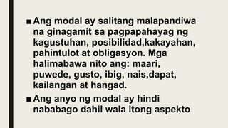 Modal aralin sa Filipino 9.................. | PPTX