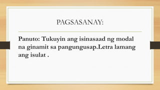 Modal.pptx Gamit ng Modal,Mga Uri ng Modal | PPTX