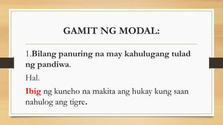 Modal.pptx Gamit ng Modal,Mga Uri ng Modal | PPTX