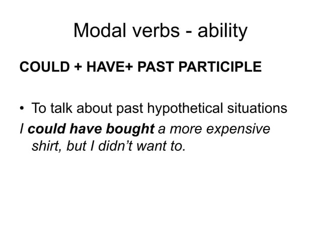 Modal Verbs - Can Could Be Able To - Powerpoint Presentation | PPT