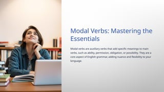 Modal-Verbs-Mastering-the-Essentials (1).pptx