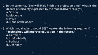 Modal adverbs and adverbs grammar t.pptx