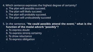 Modal adverbs and adverbs grammar t.pptx