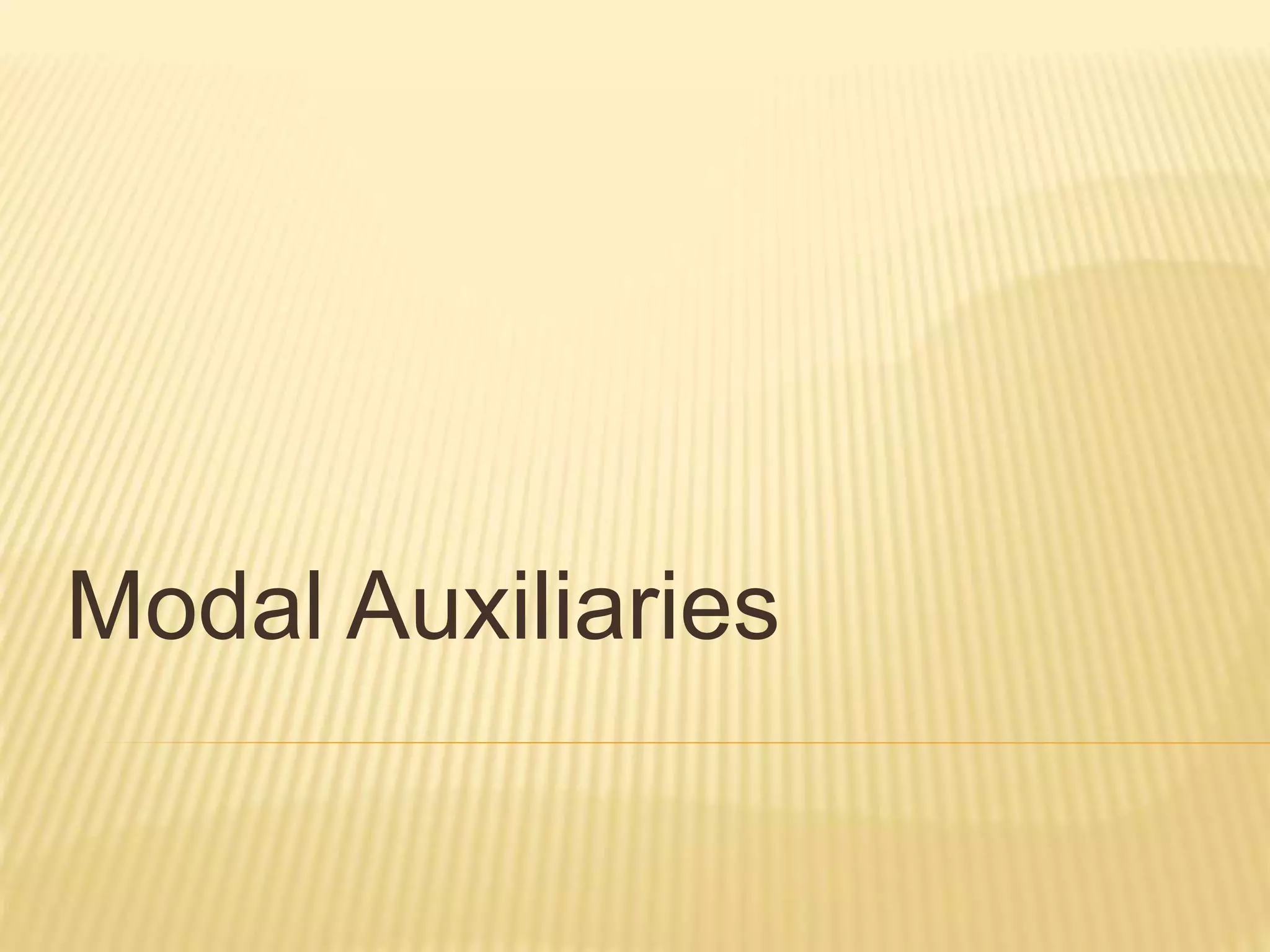 Modal auxiliaries | PPTX