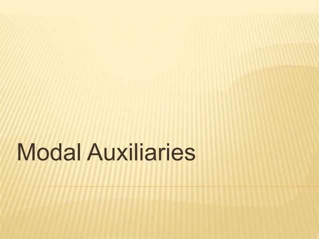 Modal auxiliaries | PPTX