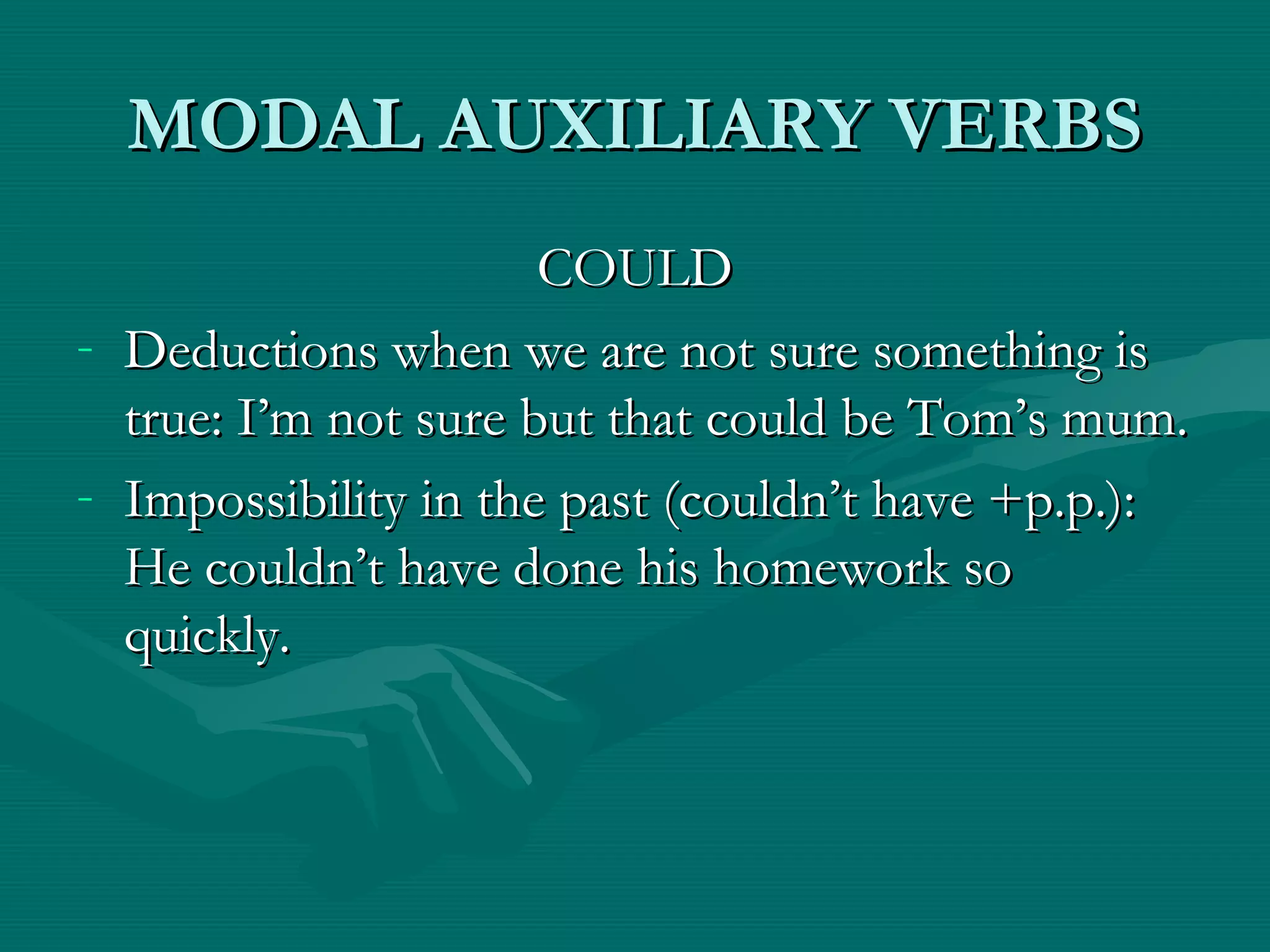 Modal auxiliary verbs | PPT