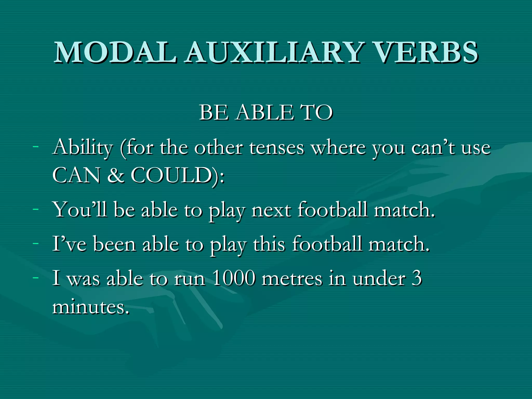 Modal auxiliary verbs | PPT