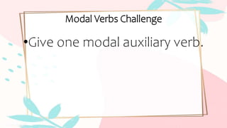 Modal Auxiliary Verbs.pptx