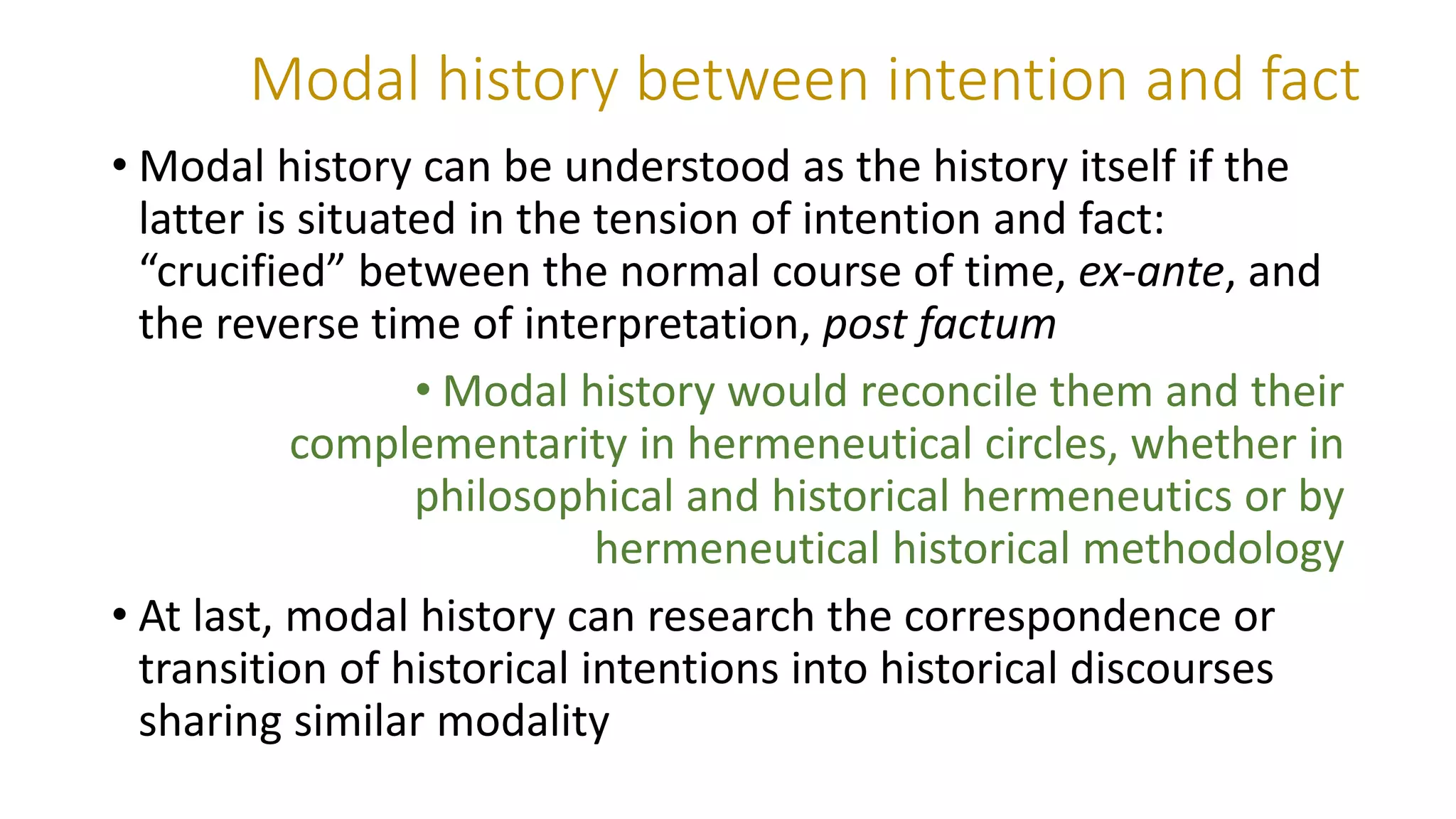 Modal History versus Counterfactual History: History as Intention | PPT