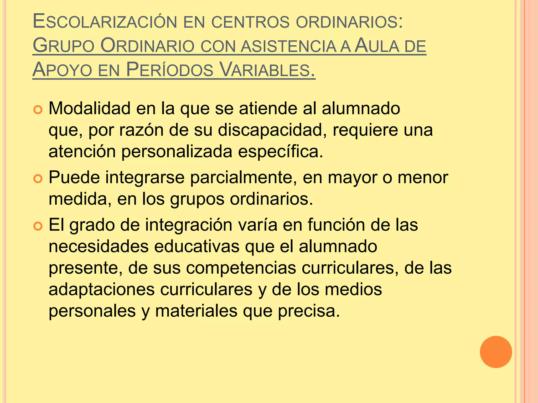 Modalidades de escolarización en alumnos | PPT