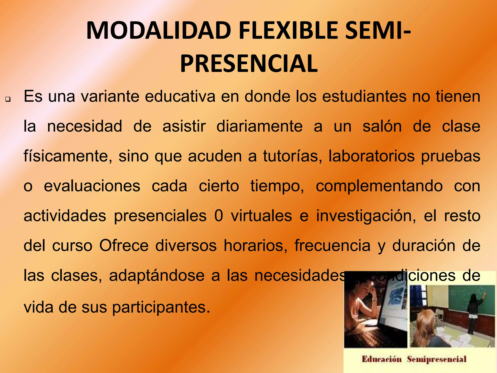 MODALIDADES FLEXIBLES | PPT