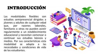 Modalidades flexibles ppt | PDF