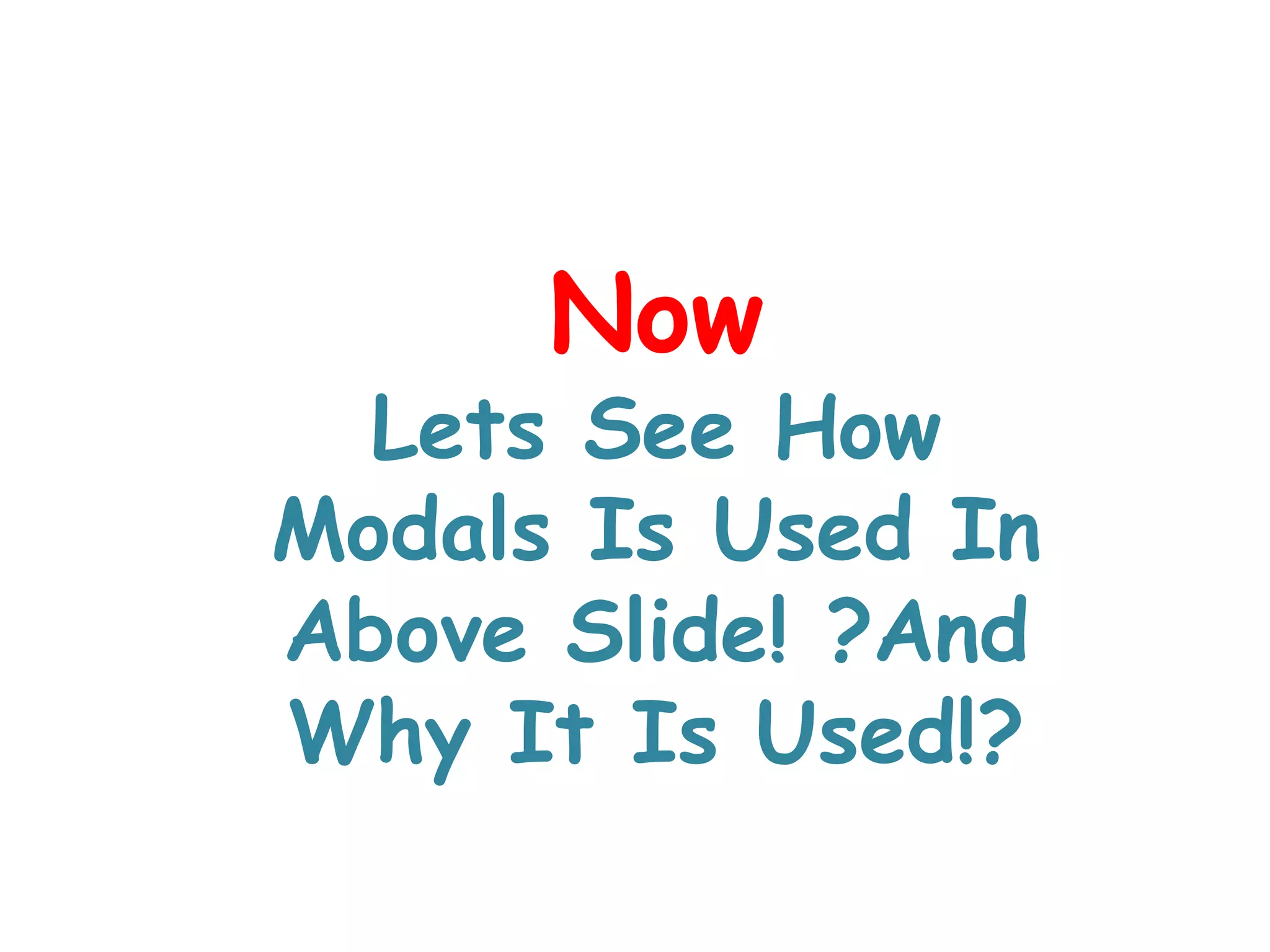 Modals 130920113453-phpapp02 | PPTX