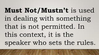 Express permission, obligation, and prohibition | PPTX