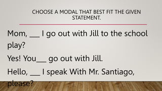 Express permission, obligation, and prohibition | PPTX