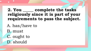 Modals used in sentences and phrases like should and must | PPTX