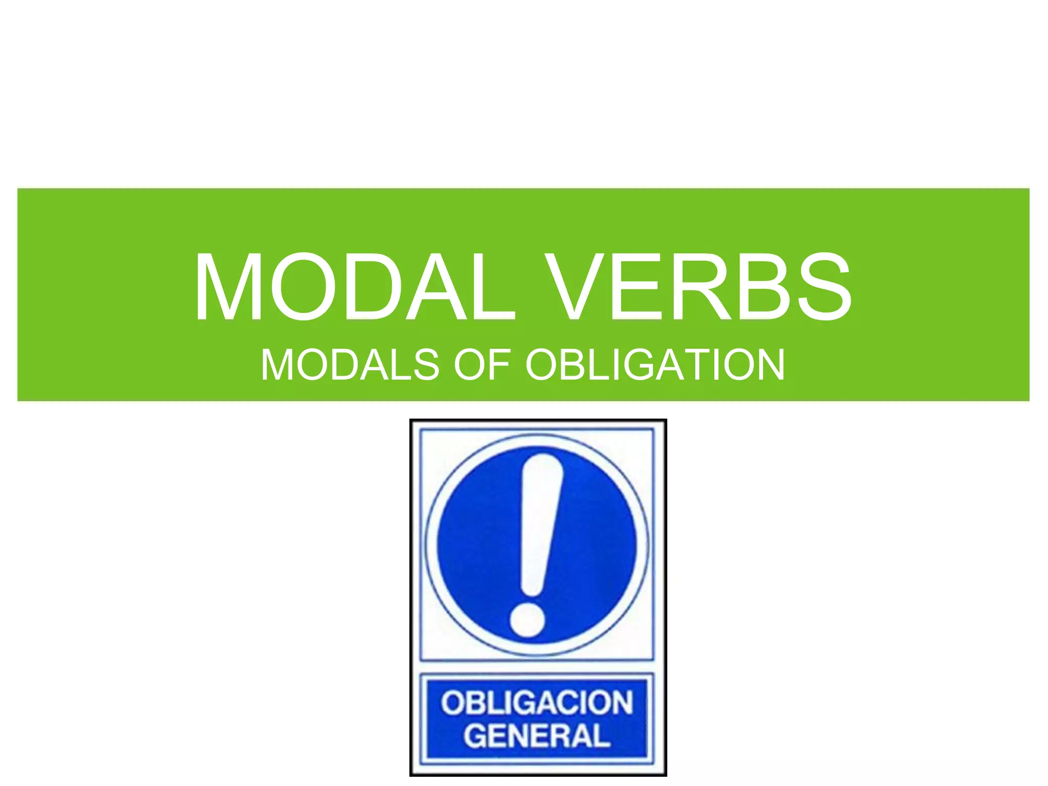 Modals of obligation | PPT