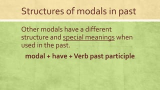 Modals with past and passive | PPTX