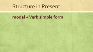 Modals present and passive | PPTX