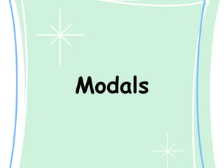 Modals 6.pptx