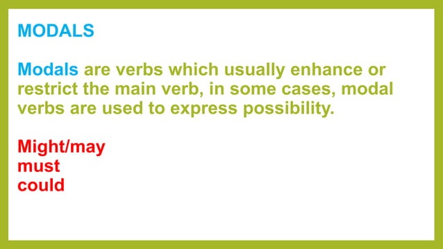 Modals and adverbs pptx | PPTX