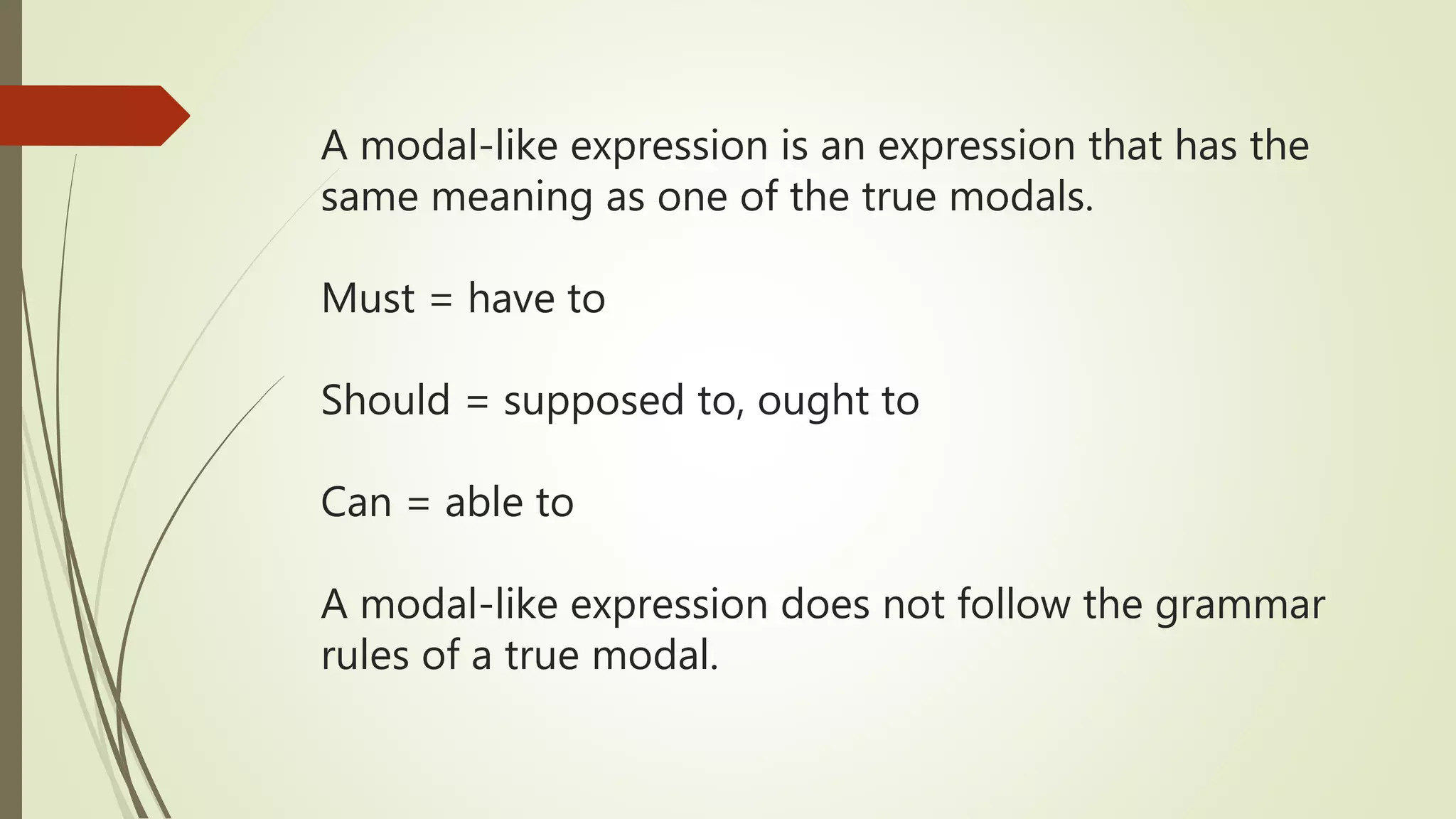 Modals and modal like expressions | PPTX