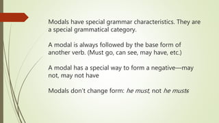 Modals and modal like expressions | PPTX