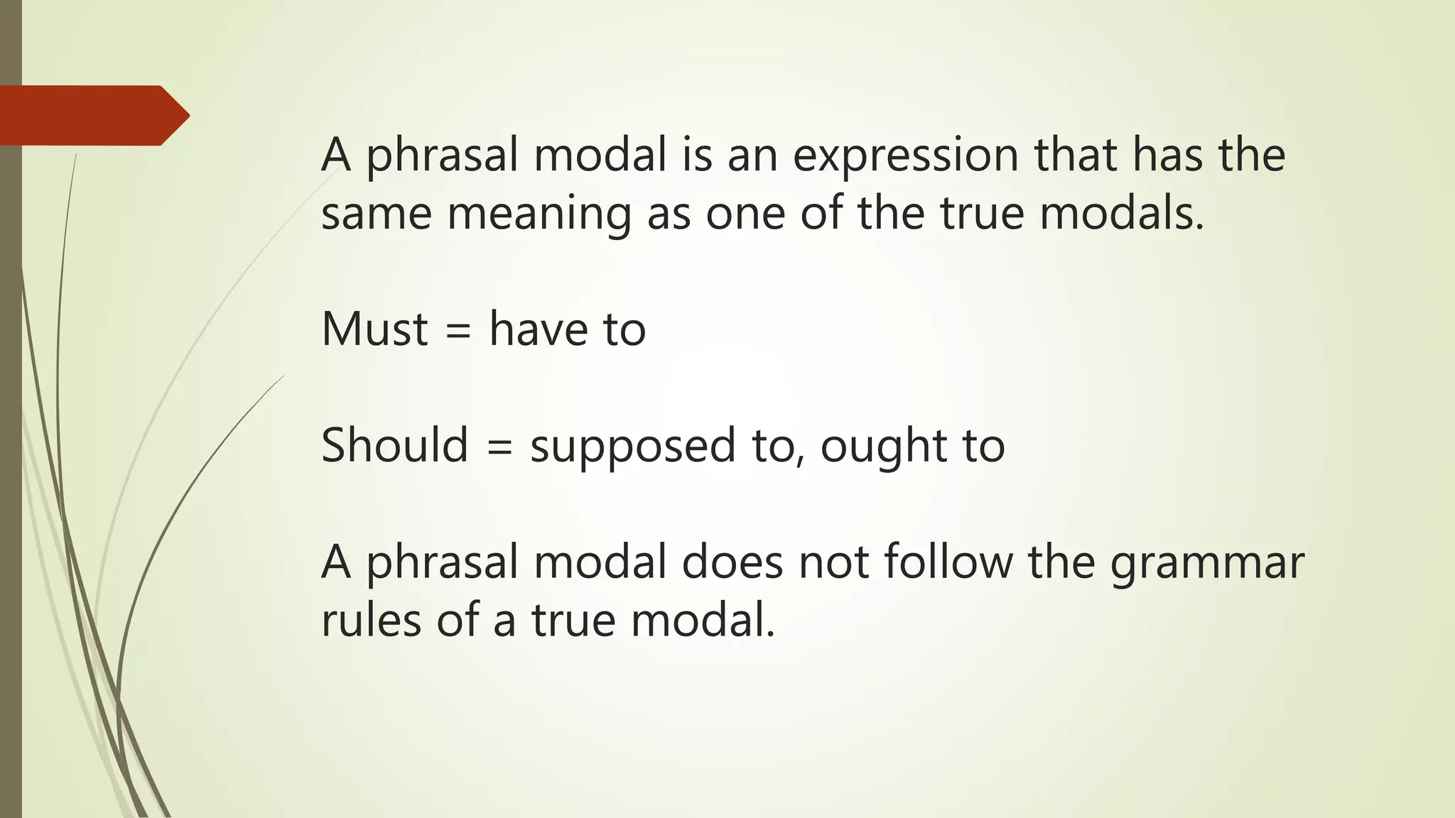 Modals and phrasal modals | PPTX