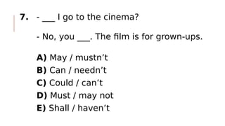 Grade 8 Exercises on Modals (multiple choice) | PPTX